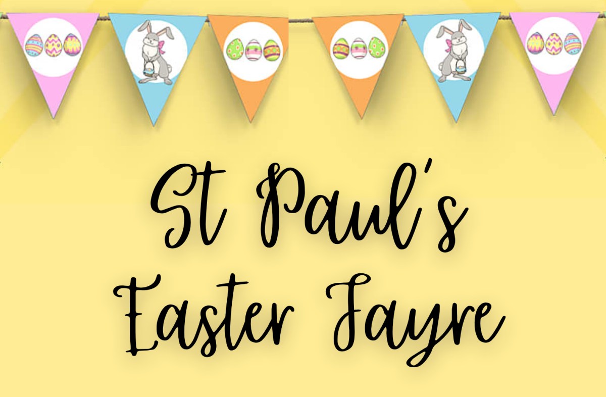 St Paul’s Easter Fayre – An Engaging Faith Community